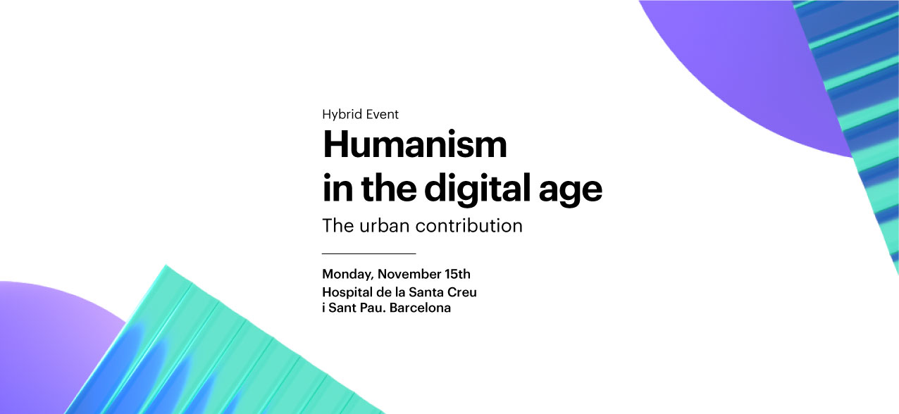 Humanism in the digital age: the urban contribution | Digital Future ...